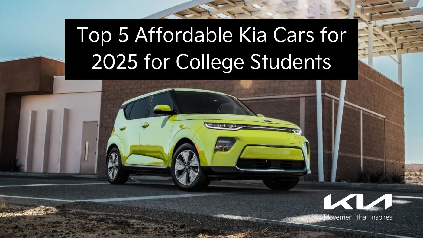 Top 5 Affordable Kia Cars for 2025 That Will Make You the Envy of ...